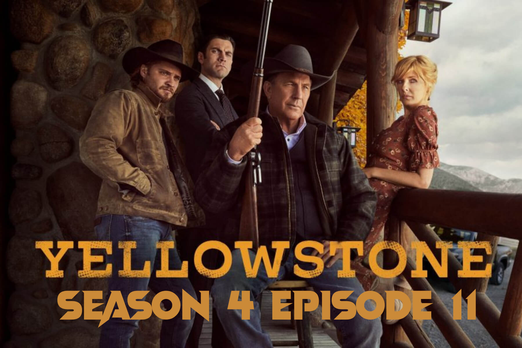 Yellowstone Season 4 Episode 11 Confirmed Release Date Did The Show Yellowstone Season 4 Episode 11 Confirmed Release Date Did The Show