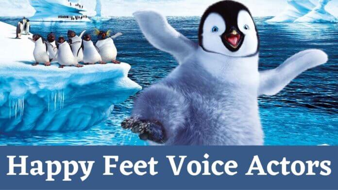 Happy Feet Voice Actors – Happy Feet Cast and Crew – Amazfeed