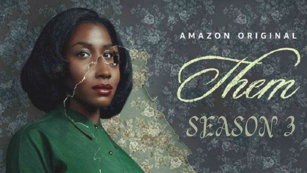 Them Season 3: Updates on renewal possibility & What is The Confirmed ...