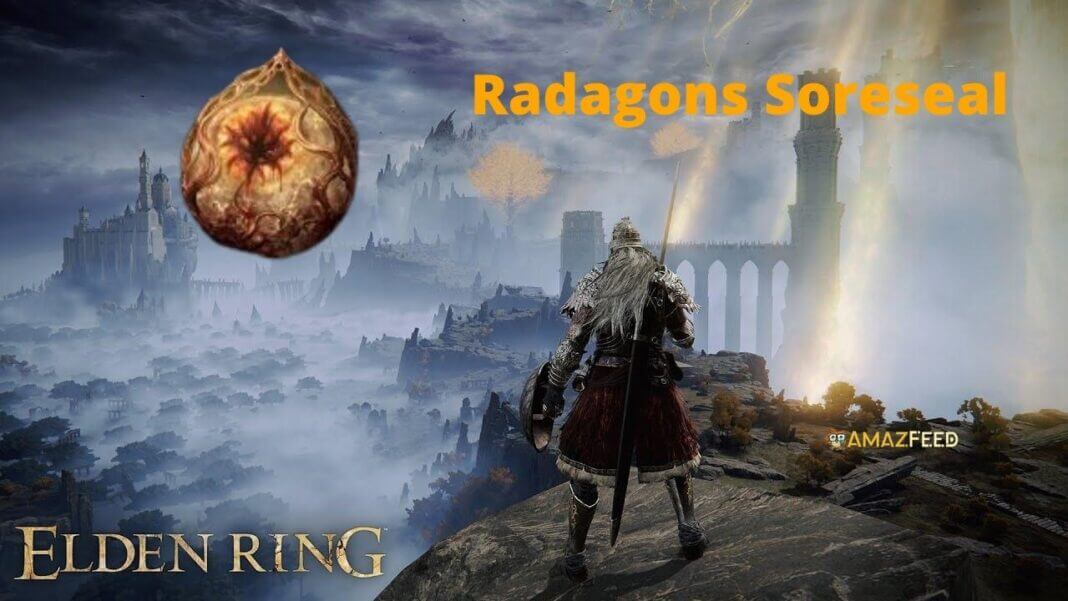 Radagon Soreseal Builds, Location, And How To Get Radagons Soreseal ...