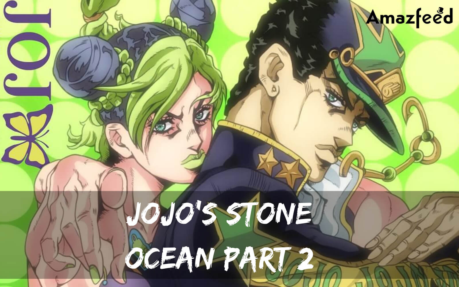 JoJo’s Stone Ocean part 2: Release Date, The Cast of the New Season ...