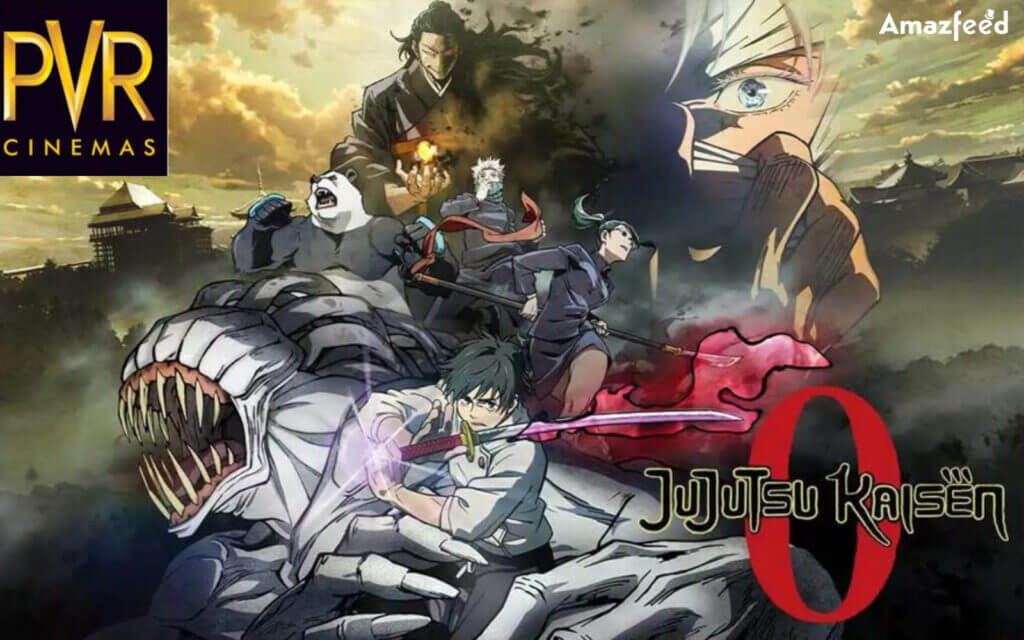 Jujutsu Kaisen 0 Movie India PVR, Inox, Imax, Release Date - box office ...