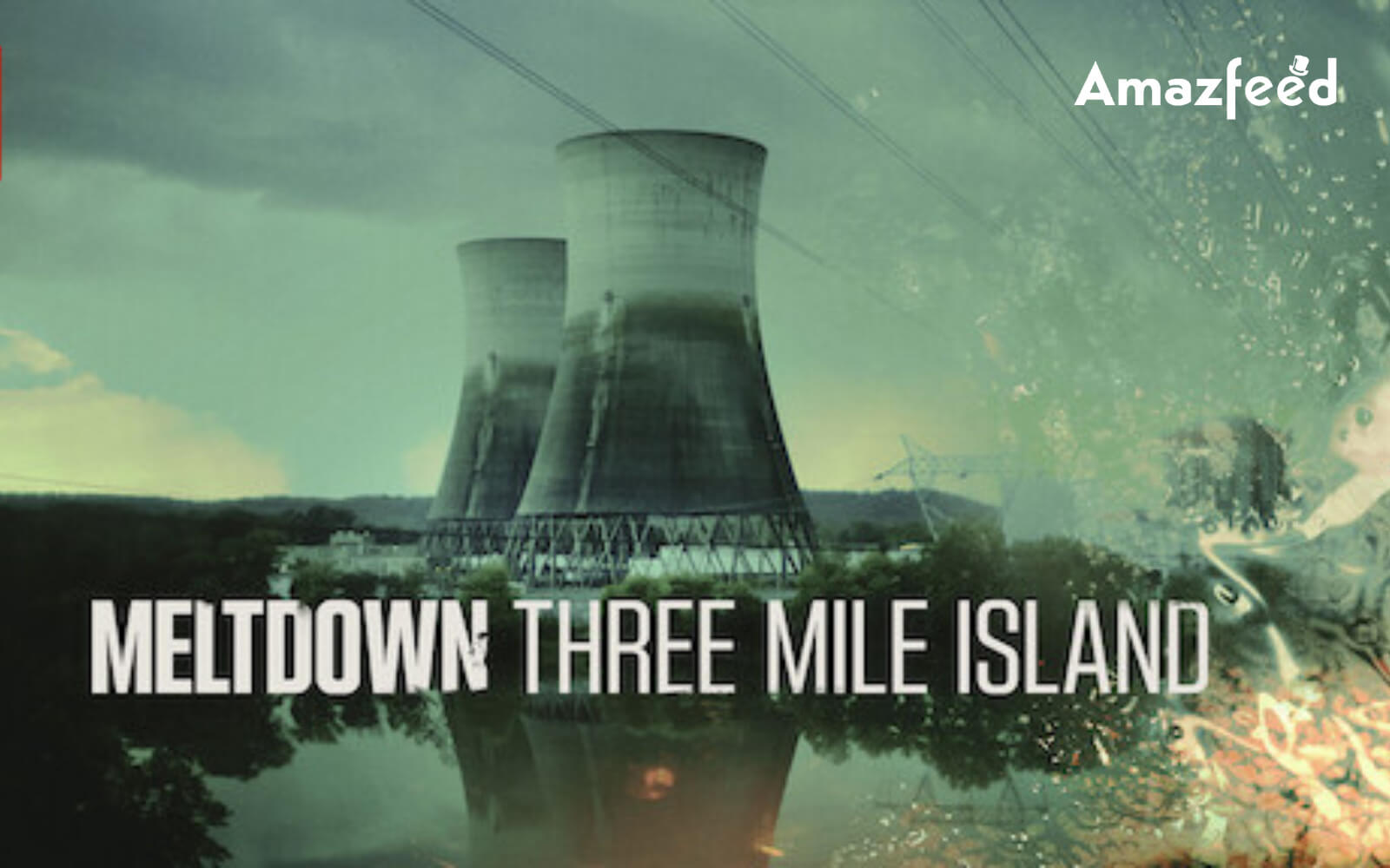 Meltdown: Three Mile Island Season 2 | Confirmed Release Date, Did The ...