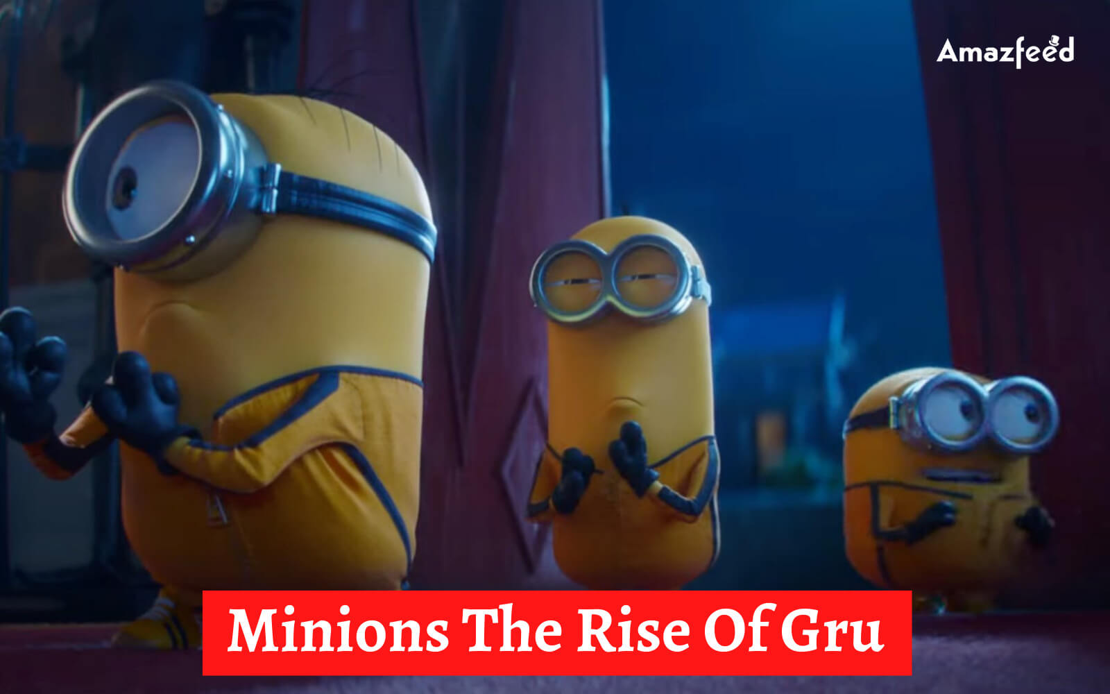 Minions The Rise Of Gru: Age Rating, Synopsis, Release Date, Trailer ...