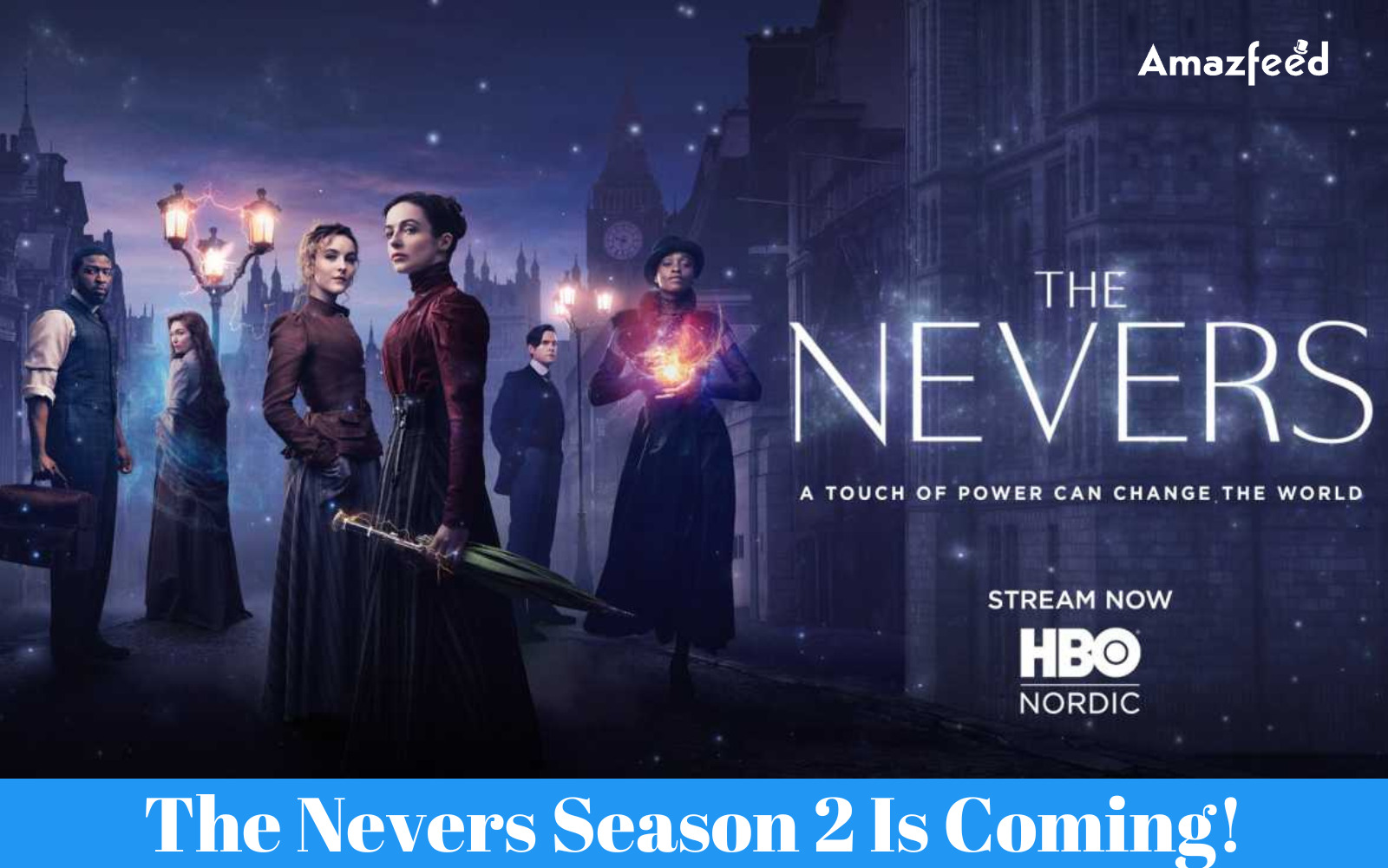 ‘The Nevers’ Renewed or Cancelled, The Nevers Season 2 Release Date ...