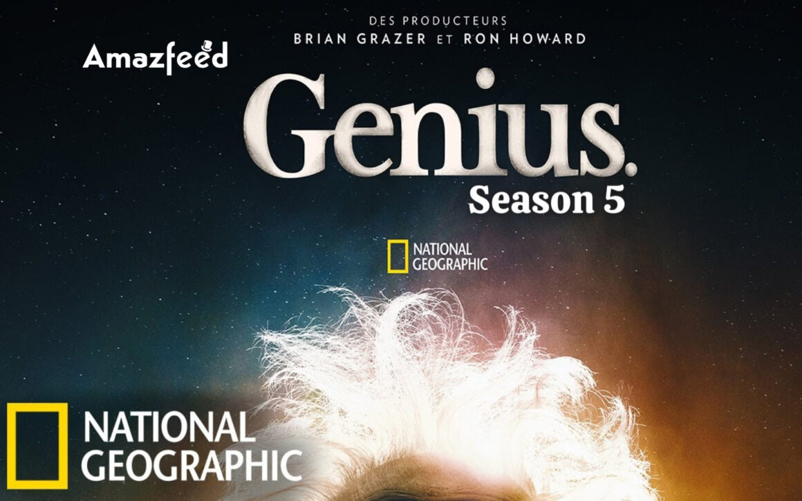 Genius Season 5 ⇒ Release Date, News, Cast, Spoilers & Updates – Amazfeed