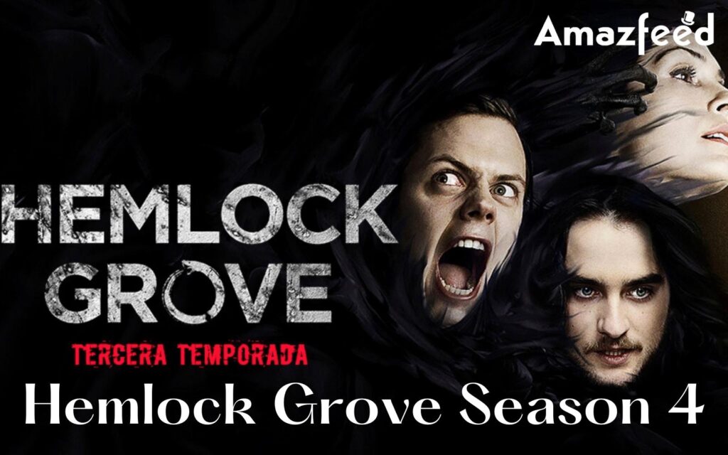 Hemlock Grove Season 4: Confirmed Release Date, News, Cast, Spoilers ...