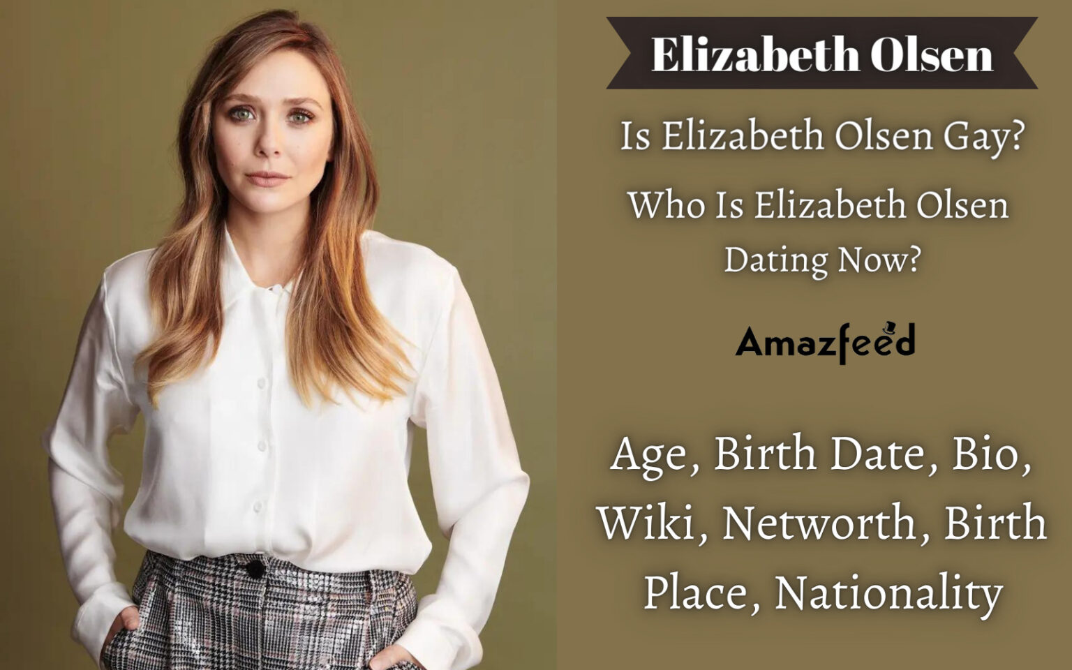 Is Elizabeth Olsen Gay? Elizabeth Olsen Age, Birth Date, Bio, Wiki ...