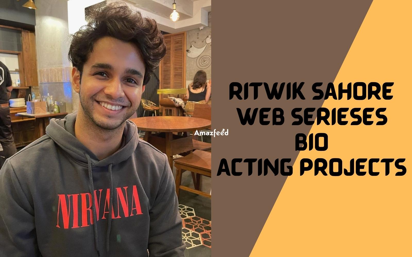 Ritwik Sahore Web Serieses, Bio, Acting Projects » Amazfeed