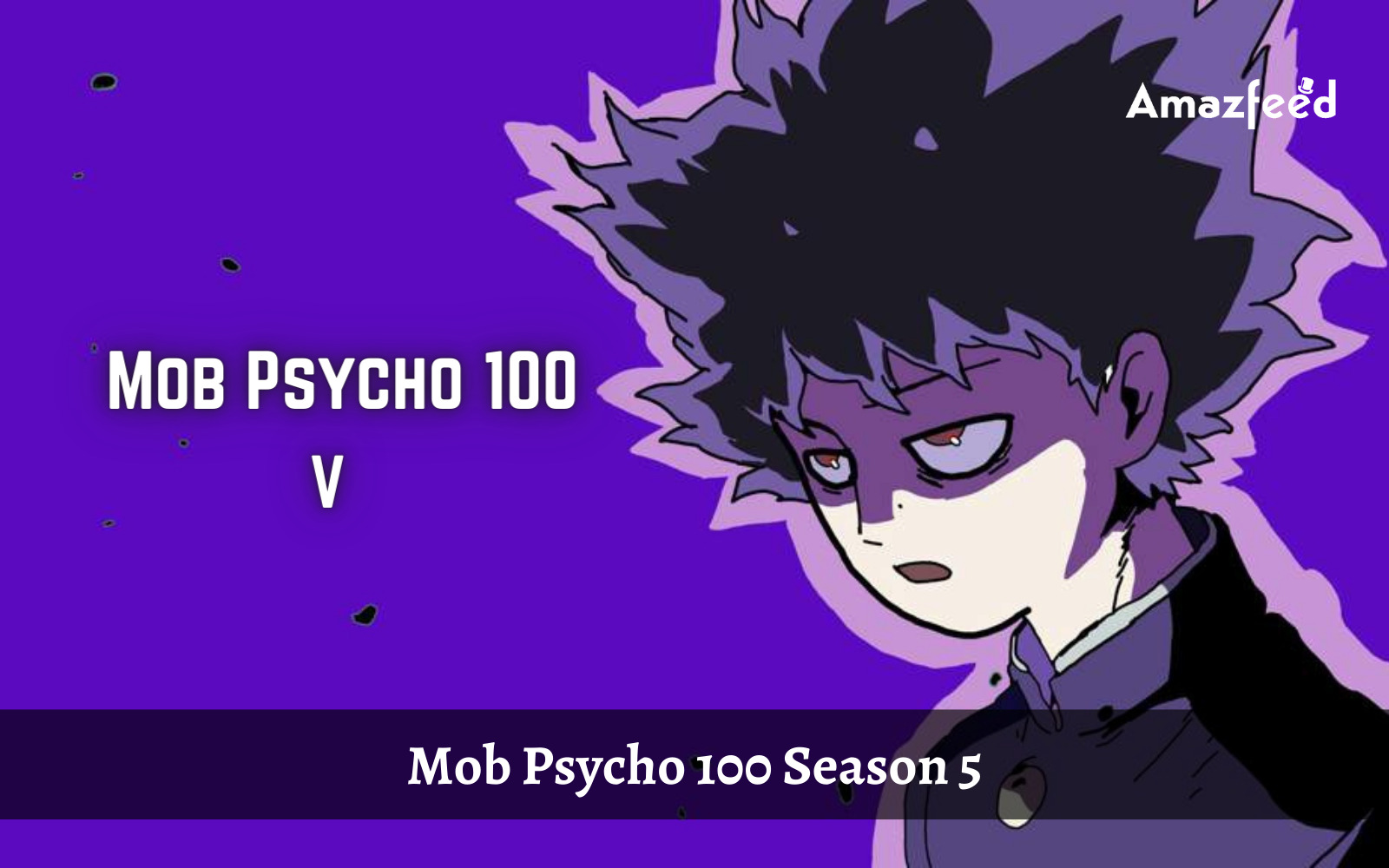 Mob Psycho 100 Season 5 ⇒ Release Date, News, Cast, Spoilers & Updates ...