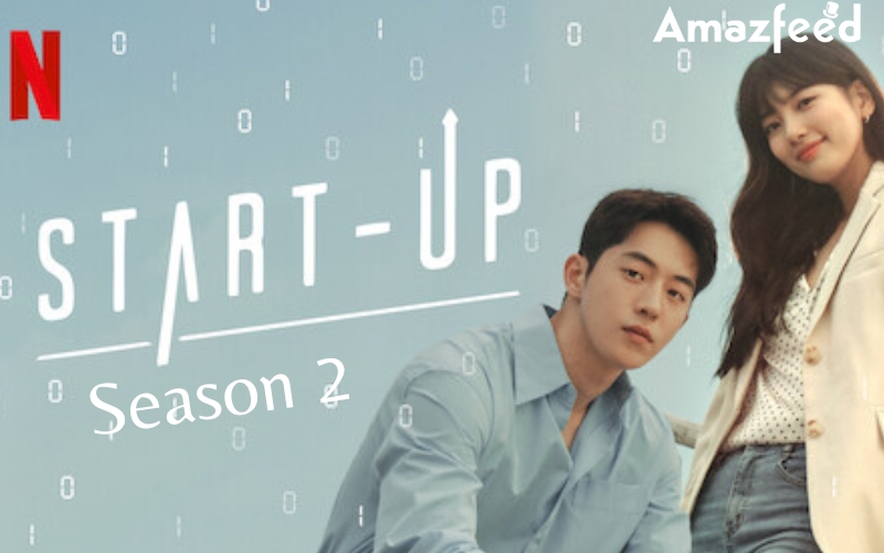 Start-Up Season 2: Confirmed Release Date. Did The Show Finally Get ...