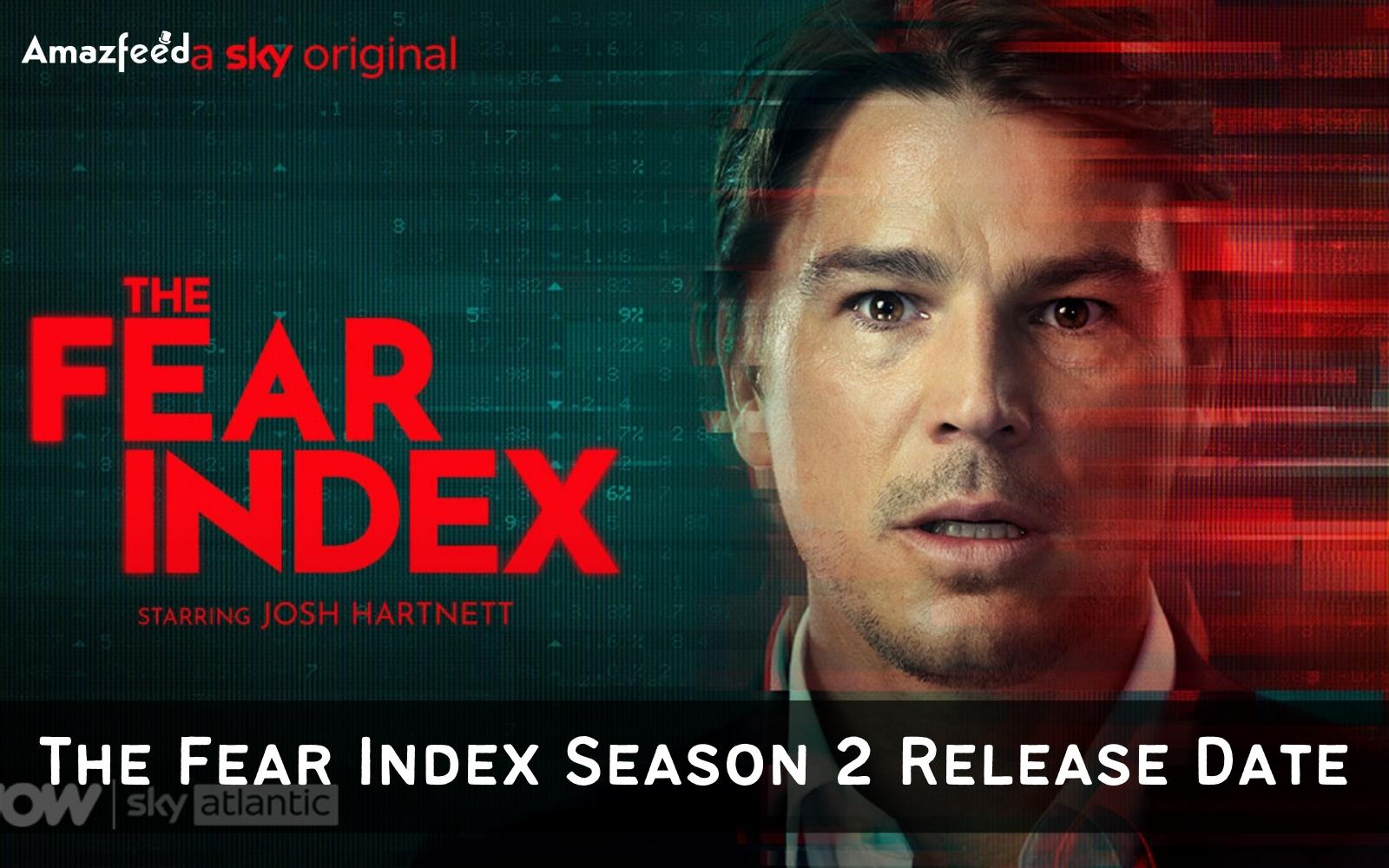 What is The Possibility of The Fear Index Season 2 Happening ...