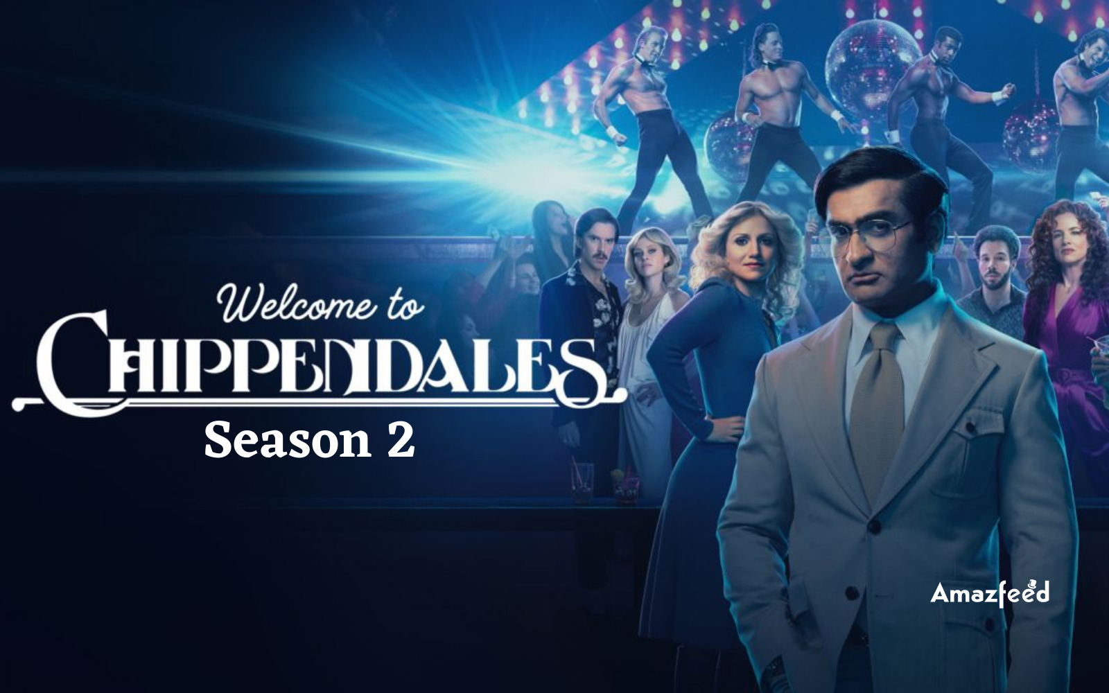Welcome to Chippendales Season 2 Release Date, Cast, Plot – All We Know ...