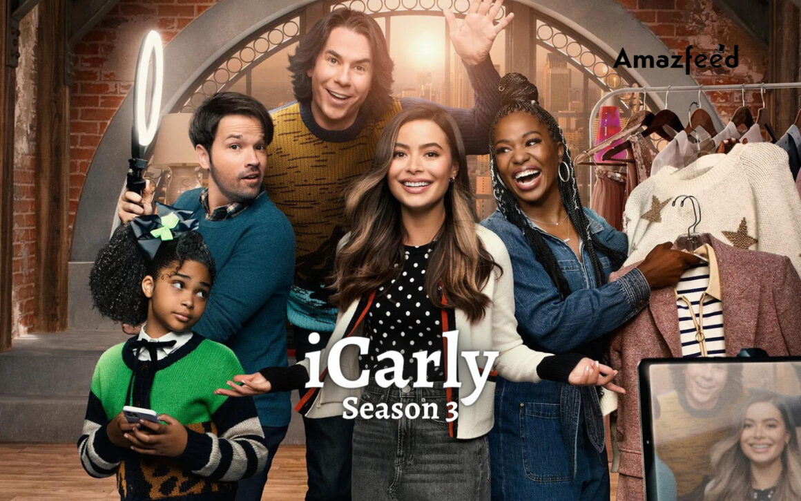 iCarly Season 3 ⇒ Release Date, News, Cast, Spoilers & Updates – Amazfeed