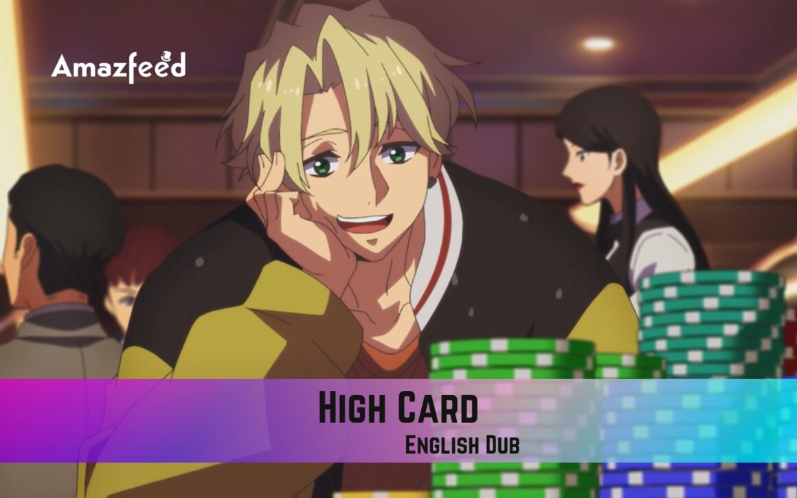High Card English Dub Release Date, Where Can I Watch Trails of High ...