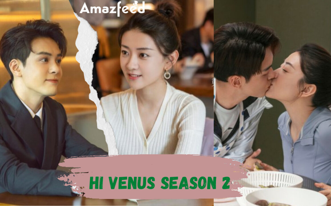 K-Drama| Hi Venus Season 2: Confirmed Release Date, Did The Show Finally Get Renewed? – Amazfeed