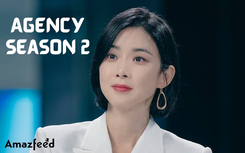 [Update 2023] Agency Season 2: Release Date, Spoiler, Episodes Number ...