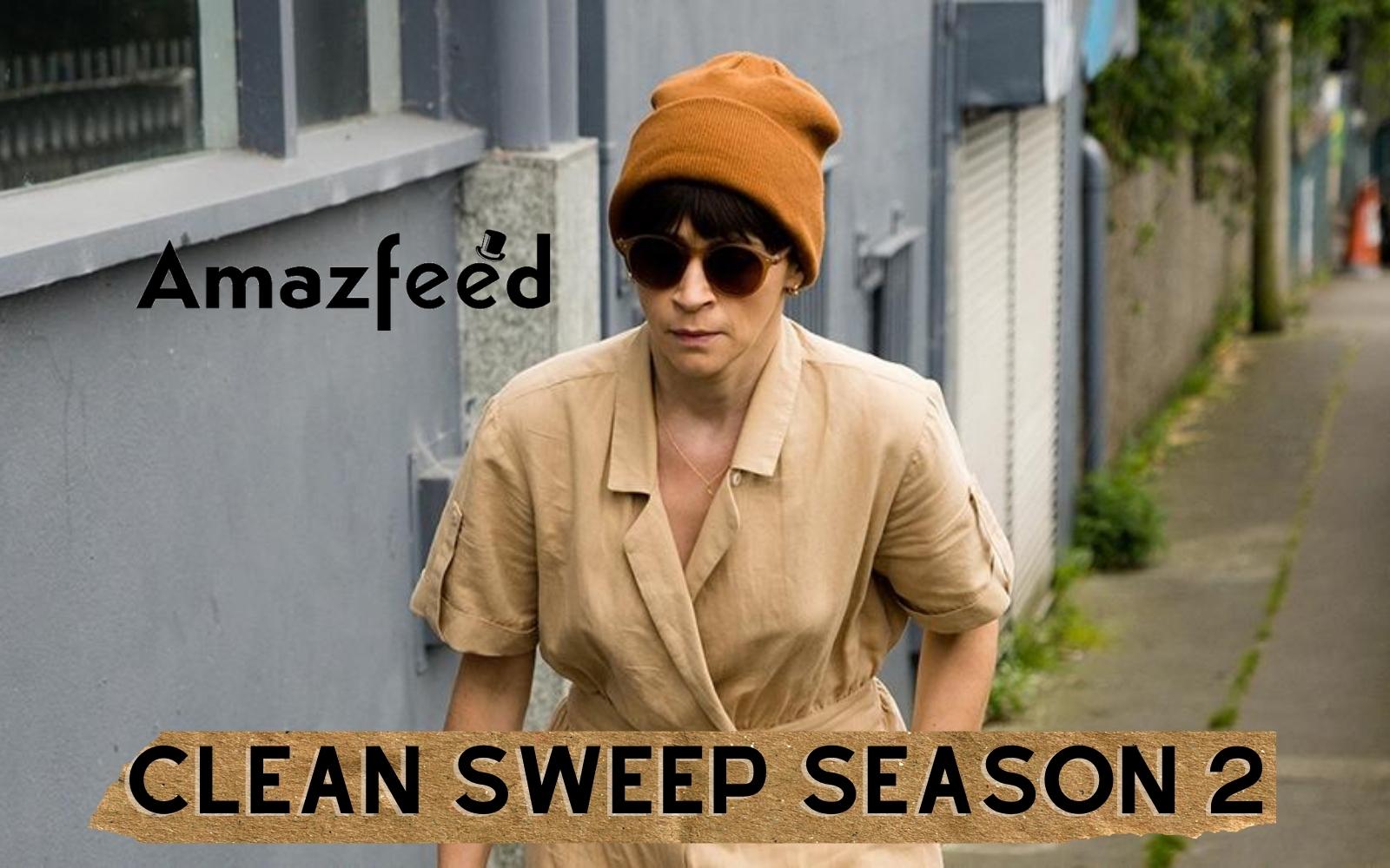 Clean Sweep Season 2 Release Date , Plot, Spoilers, Cast, Similar Show ...