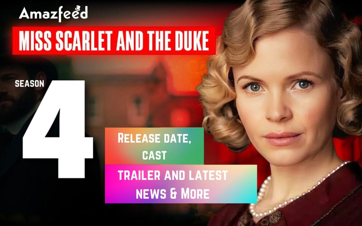 Miss Scarlet And The Duke Season 4 Release date, cast, trailer and ...