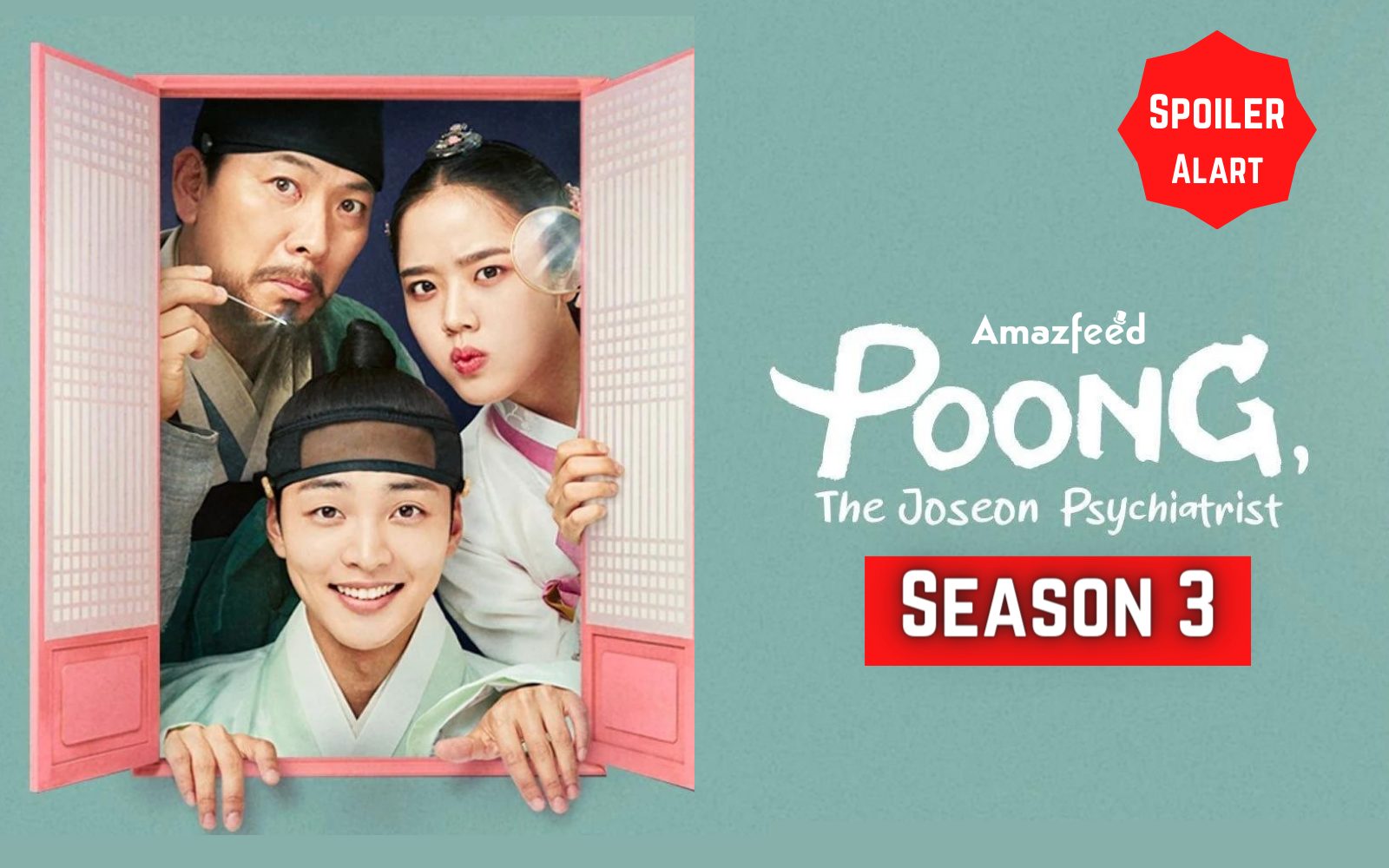Poong The Joseon Psychiatrist Season 3 ⇒ Release Date, News, Cast ...
