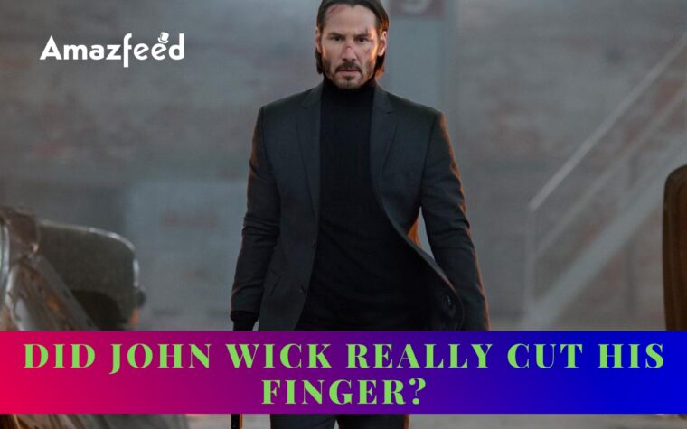 Did John Wick Really Cut His Finger? How many fingers did John Wick ...