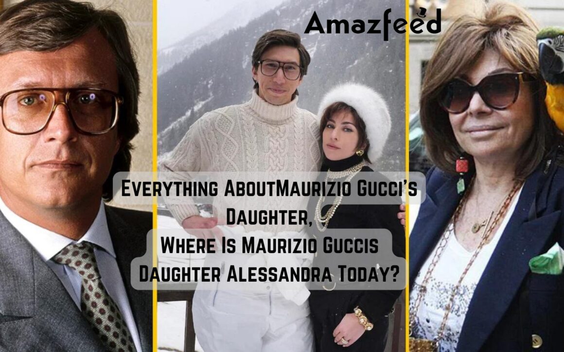 Everything About Maurizio Gucci's Daughter, Where Is Maurizio Guccis ...