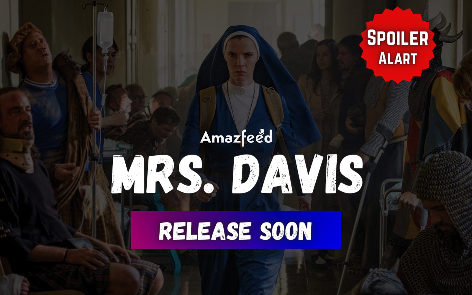 Mrs. Davis Season 1 ⇒ Release Date, News, Cast, Spoilers & Updates ...