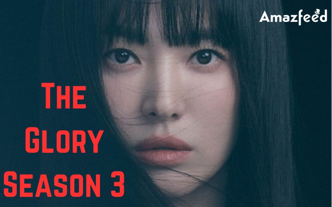 The Glory Season 3 Release Date, Cast, Plot, Trailer, Spoiler, Where to ...