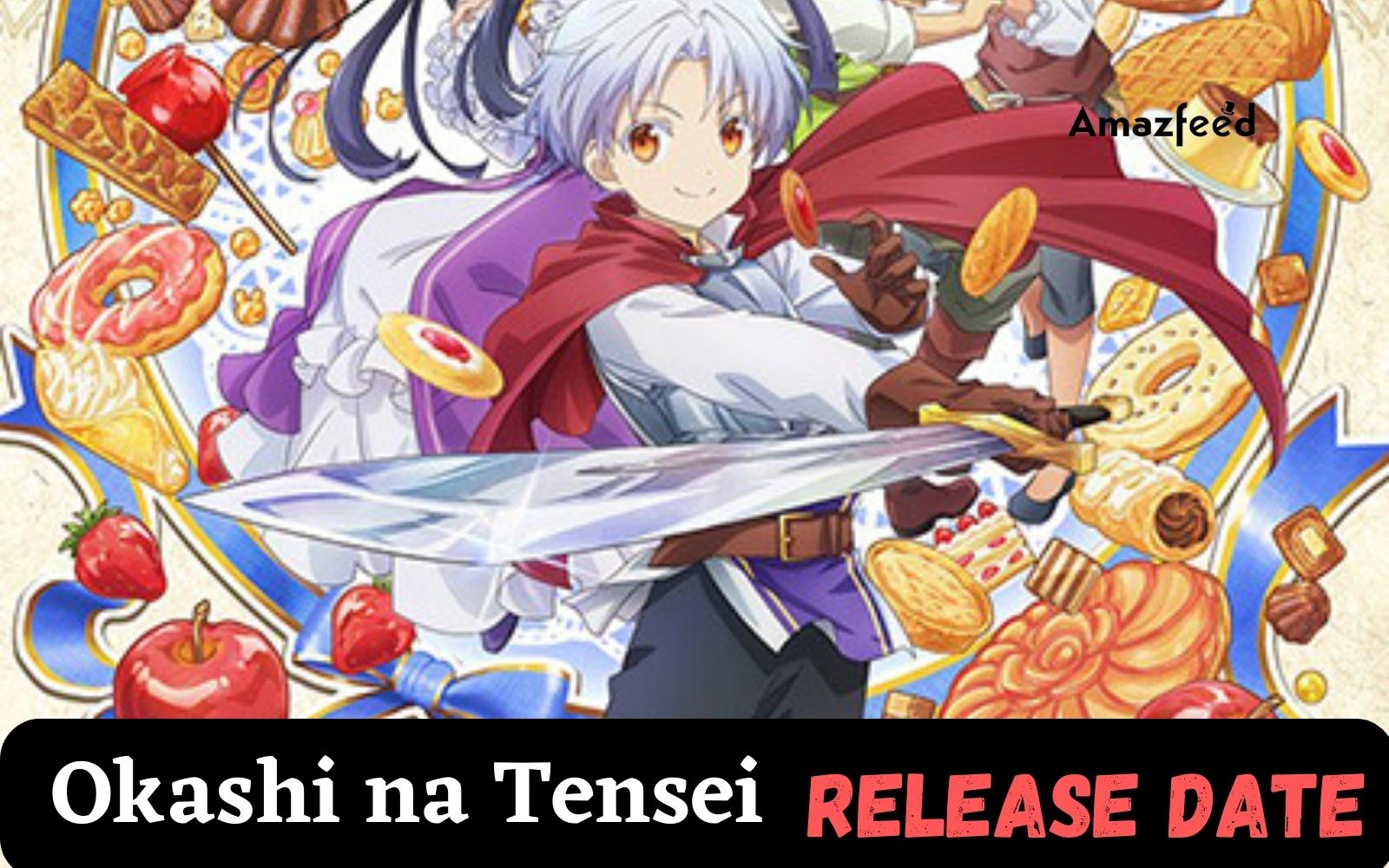 Okashi na Tensei | Release Date, Spoiler, Plotline, Rating & All You ...