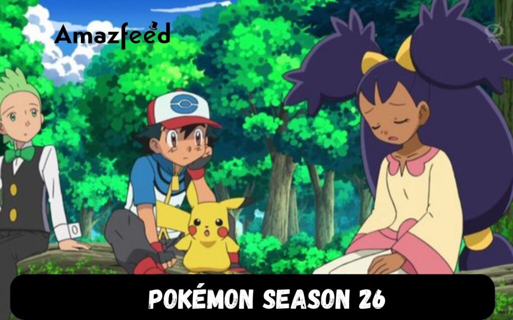 Pokémon Season 26 Confirmed Release Date, Prediction, News, Where To ...