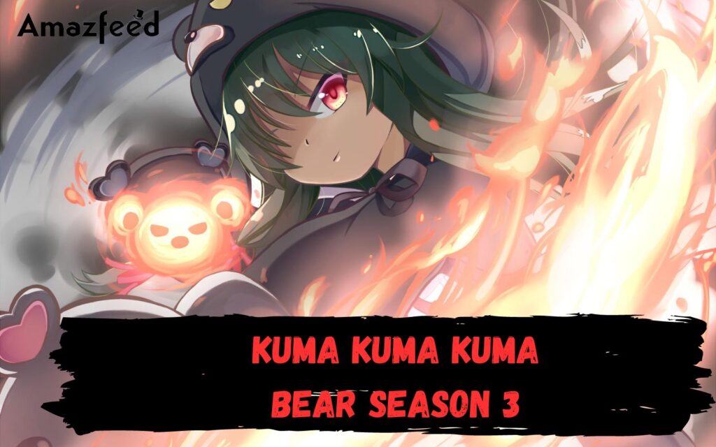 Kuma Kuma Kuma Bear Season 3 Confirmed? Crunchyroll Revealed a Big Announcement? Kuma Kuma Kuma ...