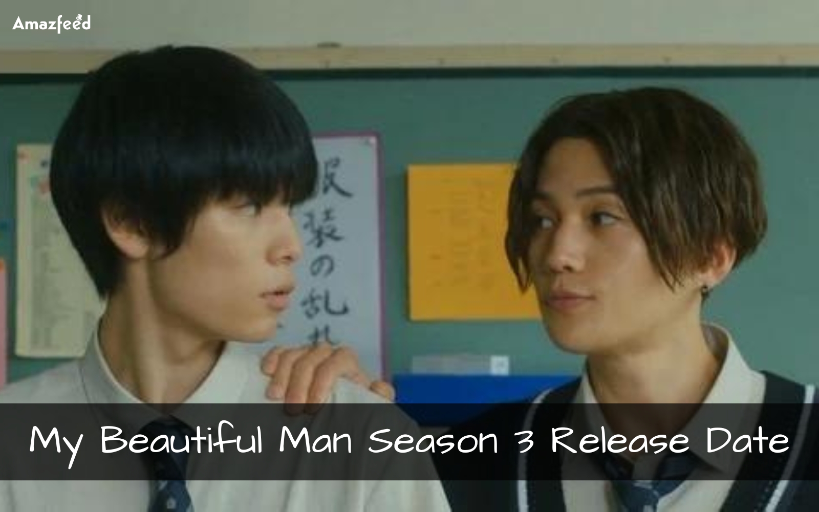 Is My Beautiful Man Season 3 Confirmed? – Spoilers, Plotline, Review ...