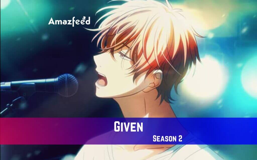 [Update 2024]’Given’ Season 2 Release Date, Spoiler, Recap, Trailer ...