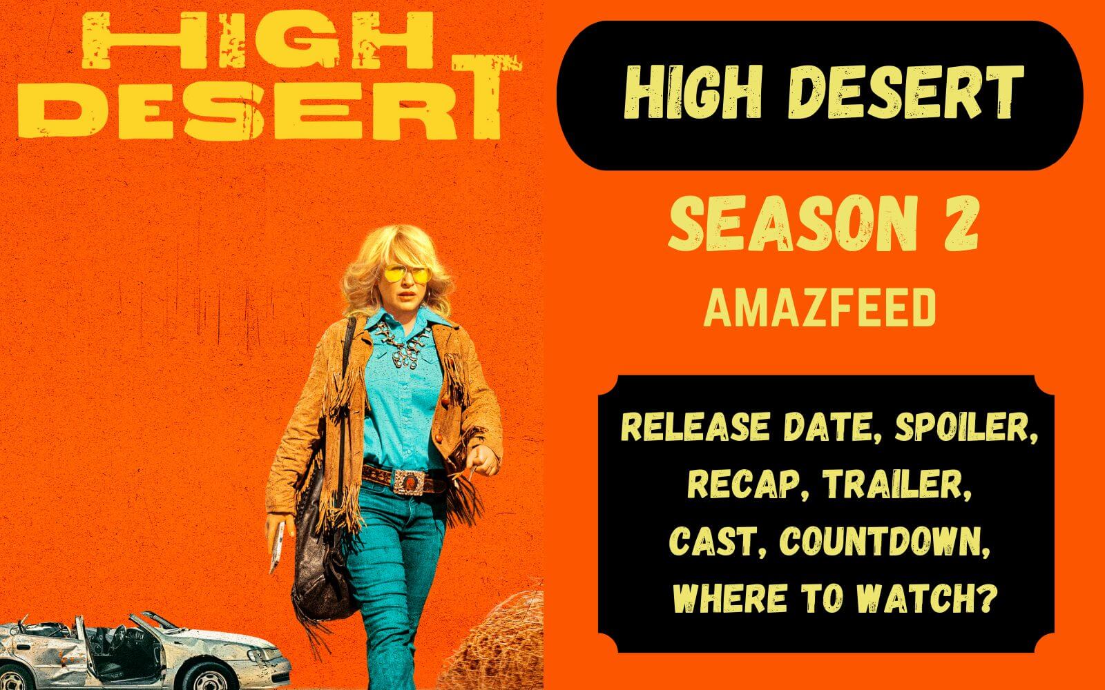 High Desert Season 2 Release Date, Spoiler, Recap, Trailer, Where To ...