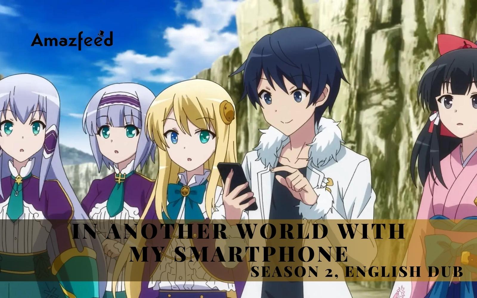 In Another World With My Smartphone Season 2 English Dub Release Date ...