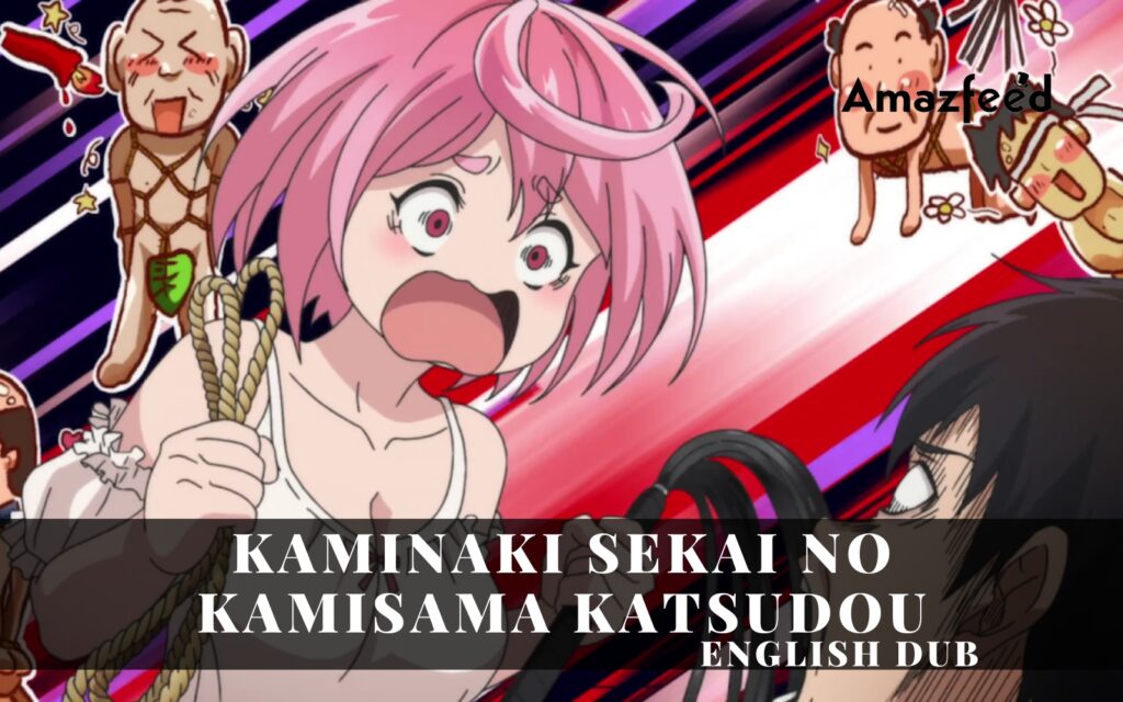 Kaminaki Sekai no Kamisama Katsudou English Dub Release Date, Where to Watch? And More » Amazfeed