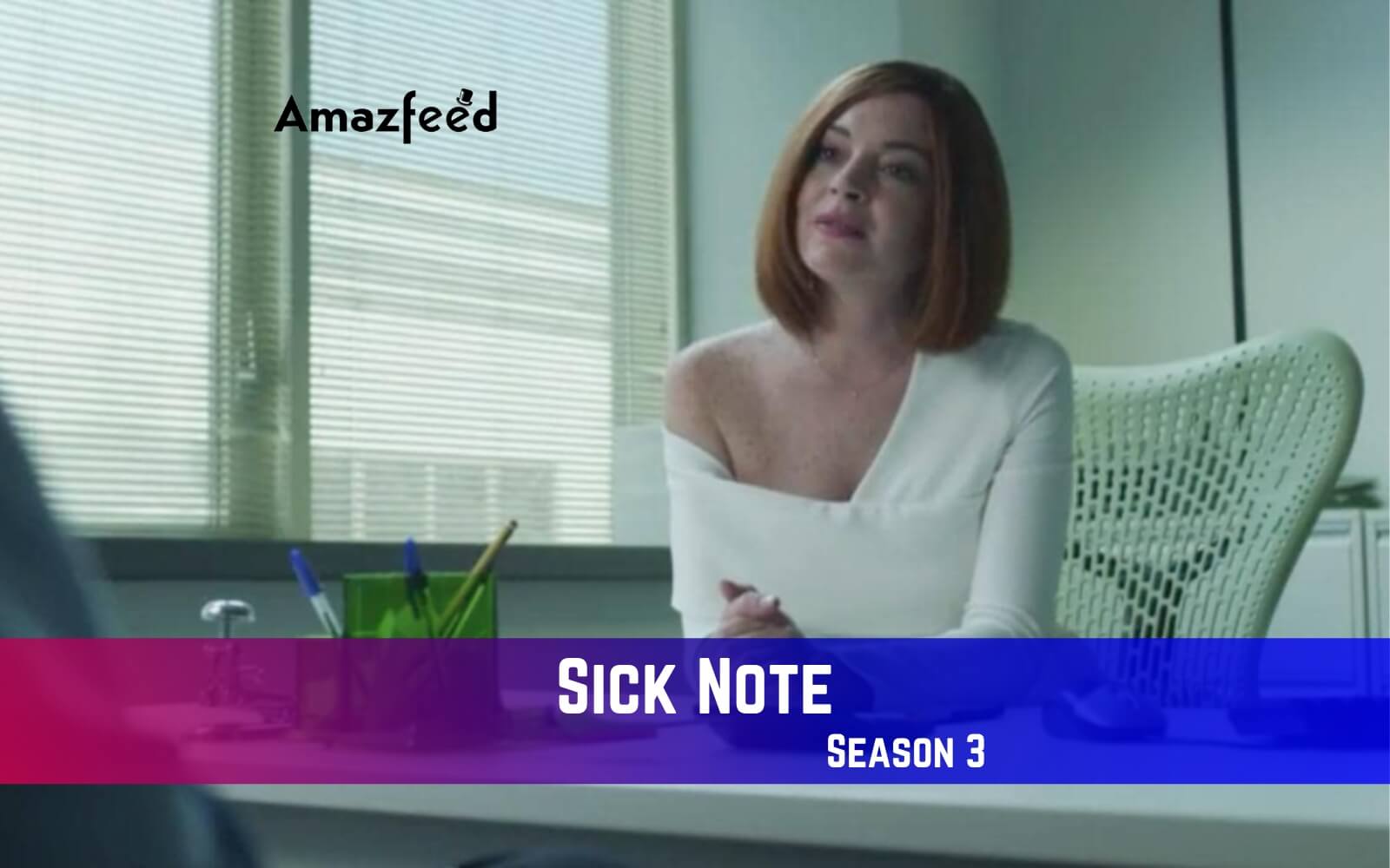 Sick Note Season 3 Release Date, Spoiler, Recap, Trailer, Cast ...