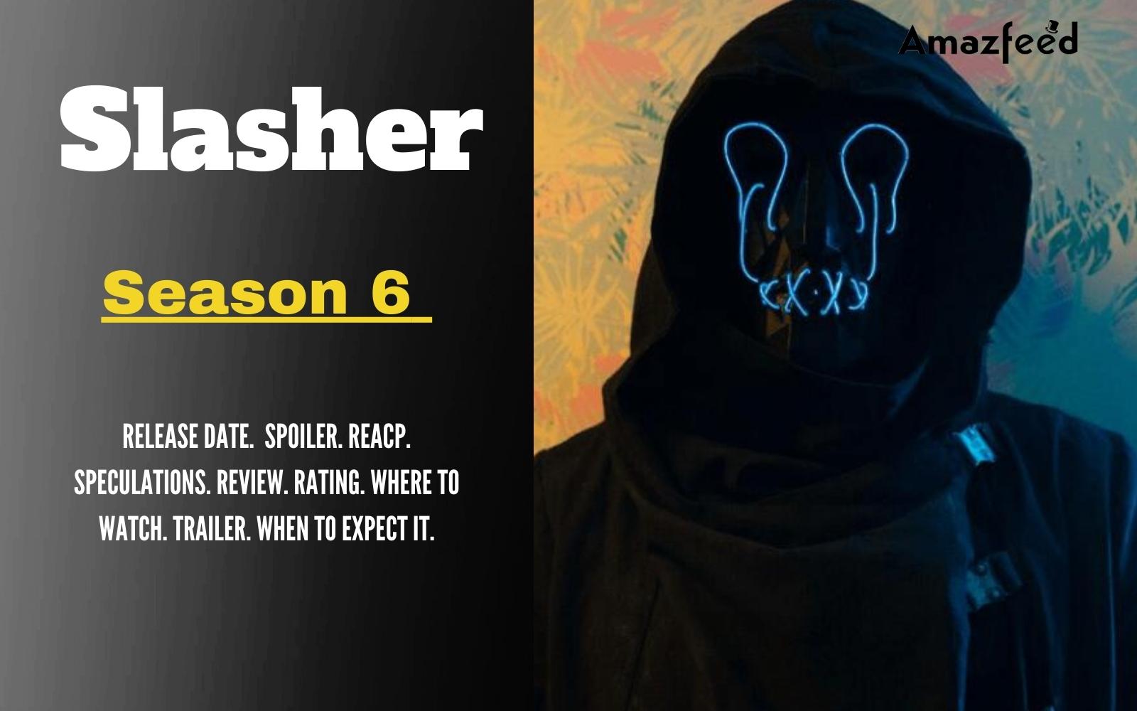 Slasher Season 6 Release Date, Cancelled Or Renewed, Trailer & When To ...