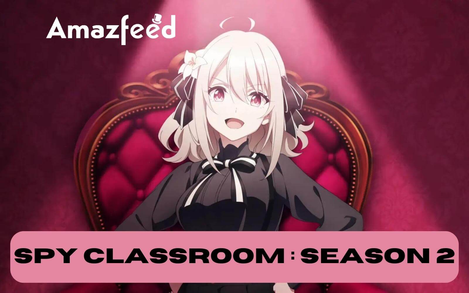 Spy Classroom Season 2 Release Date, Plotline, Where To Watch & Updates ...