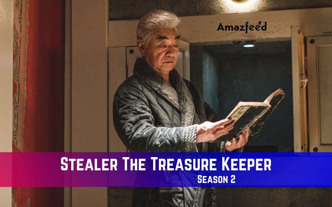 KDrama | Stealer The Treasure Keeper Season 2 Release Date, Spoiler, Recap, Trailer, Where To ...