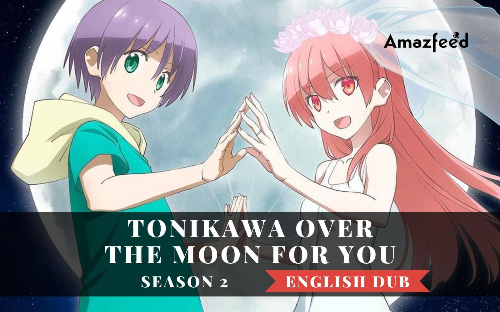 Tonikawa Over the Moon for You Season 2 English Dub Release Date, Where ...