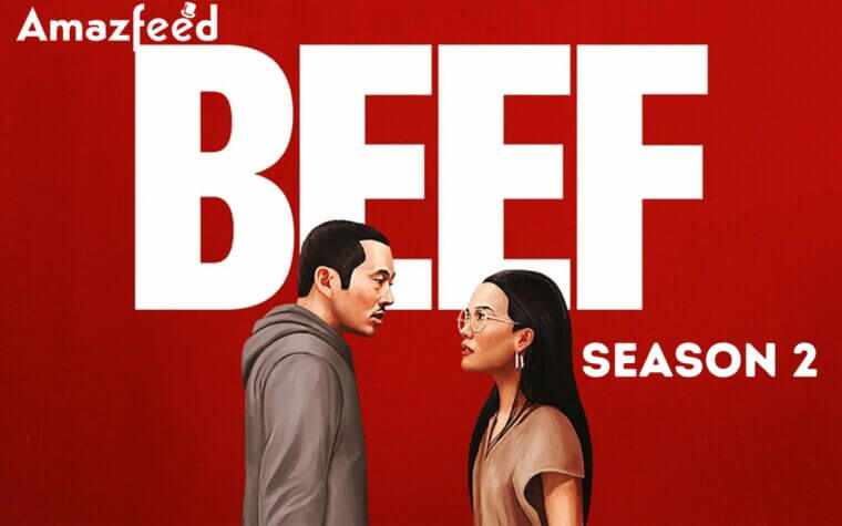 Beef Season 2 Release Date, Spoiler, Recap, Trailer, Cast, Countdown ...