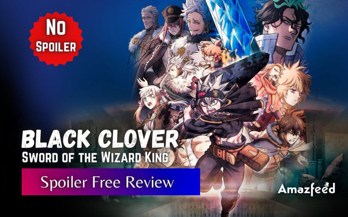 Black Clover: Sword of the Wizard King Review (Spoiler Free) | Black ...