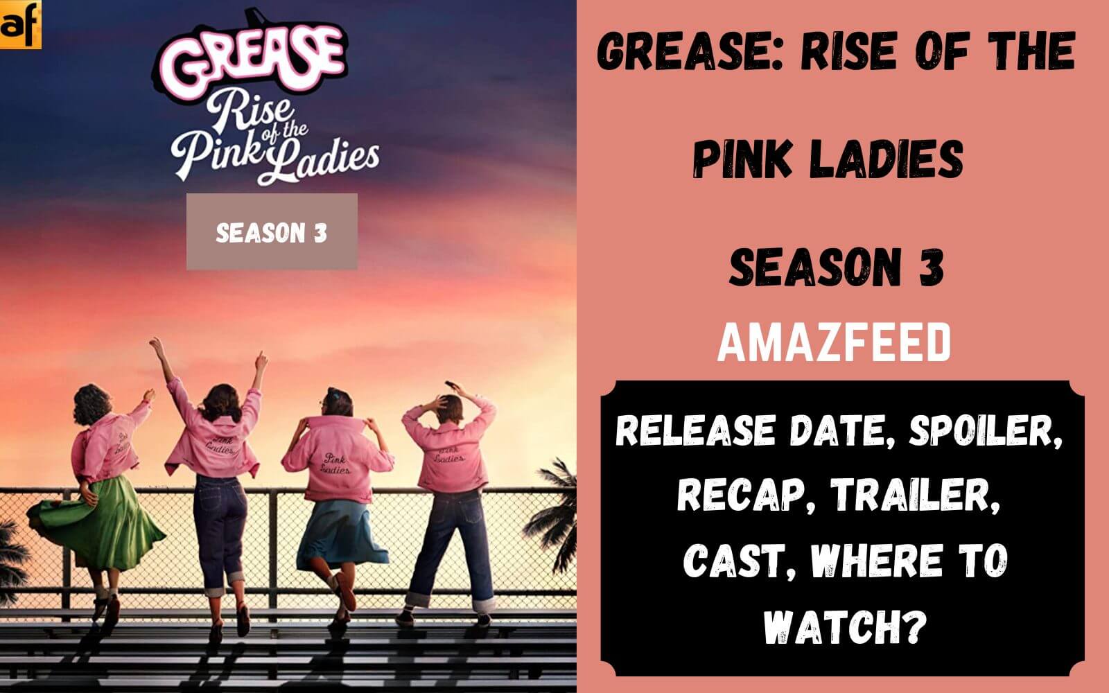 Grease: Rise Of The Pink Ladies Season 3 Release Date, Spoilers ...