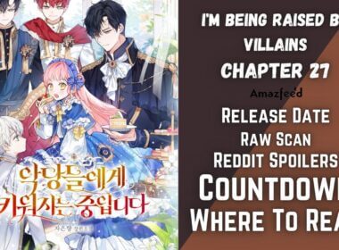I'm Being Raised by Villains Chapter 27 Release Date Archives » Amazfeed