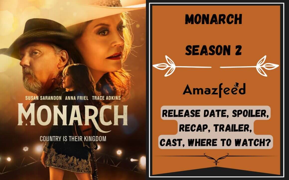 Monarch Season 2 Release Date, Spoiler, Recap, Trailer, Cast, Countdown ...
