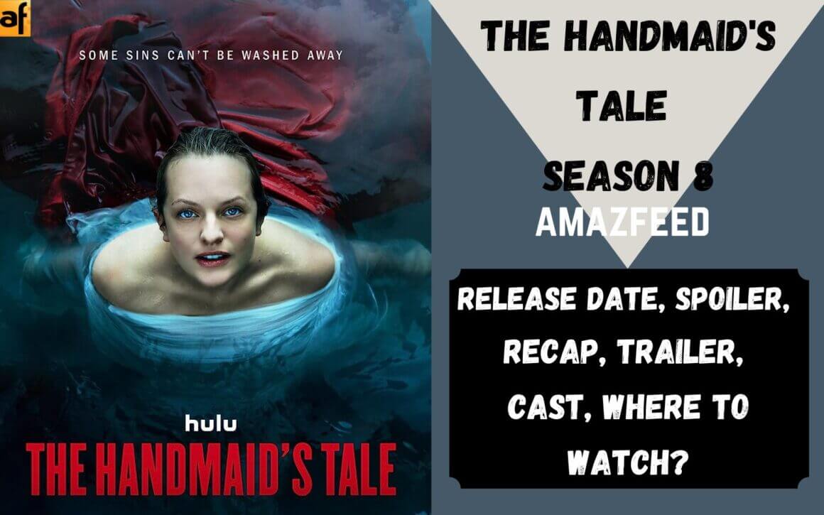 The Handmaid’s Tale Season 8 Confirmed Release Date, News, Cast ...