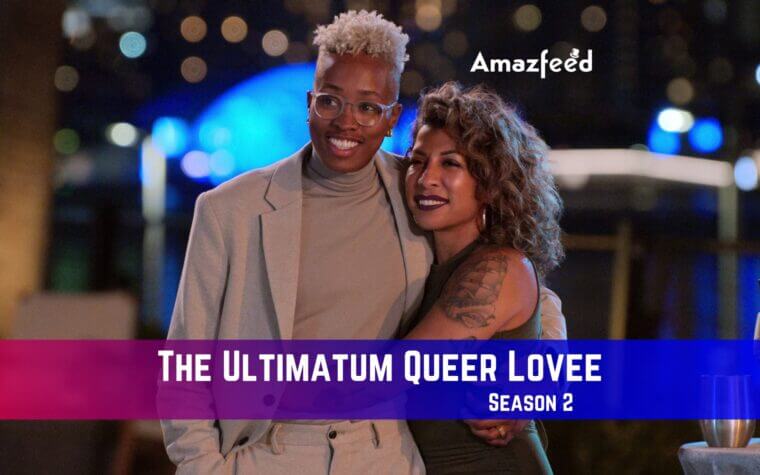 The Ultimatum Queer Love Season 2 Release Date, Spoiler, Recap, Trailer ...