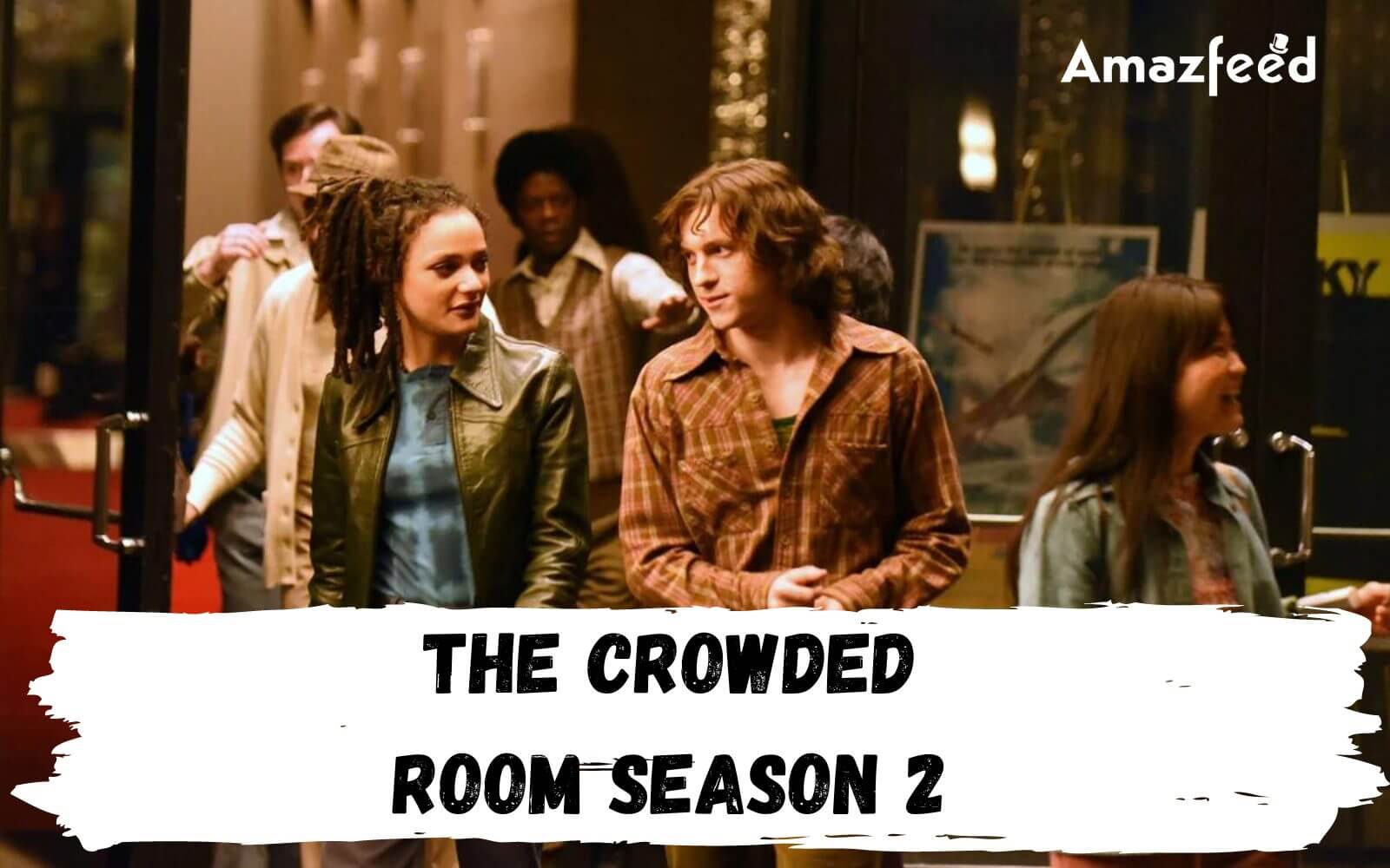 Is The Crowded Room Season 2 Confirmed? Apple TV+ Revealed a Big ...