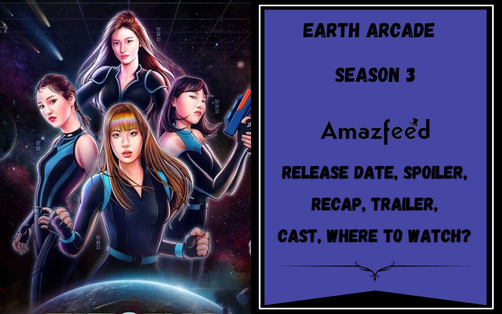 Earth Arcade Season 3 Release Date, News, Cast, Spoilers & Updates ...